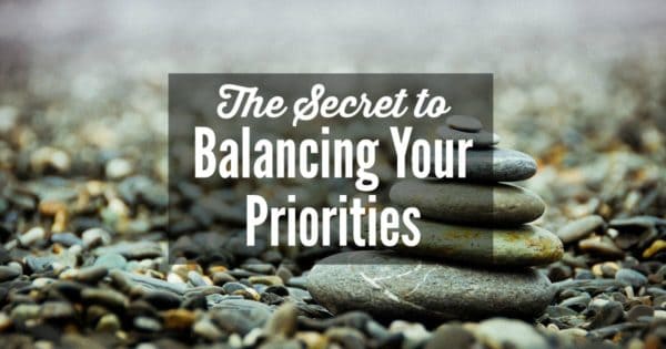 The Secret to Balancing Your Priorities - Smart Money, Simple Life
