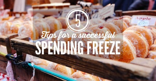 5 Tips for a Successful Spending Freeze - Smart Money, Simple Life 5 Tips for a Successful Spending Freeze - Smart Money, Simple Life