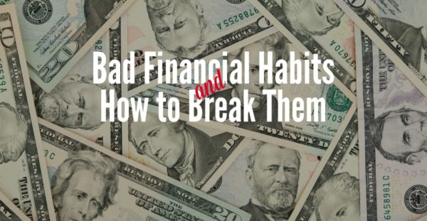 Bad Financial Habits and How to Break Them - Smart Money, Simple Life